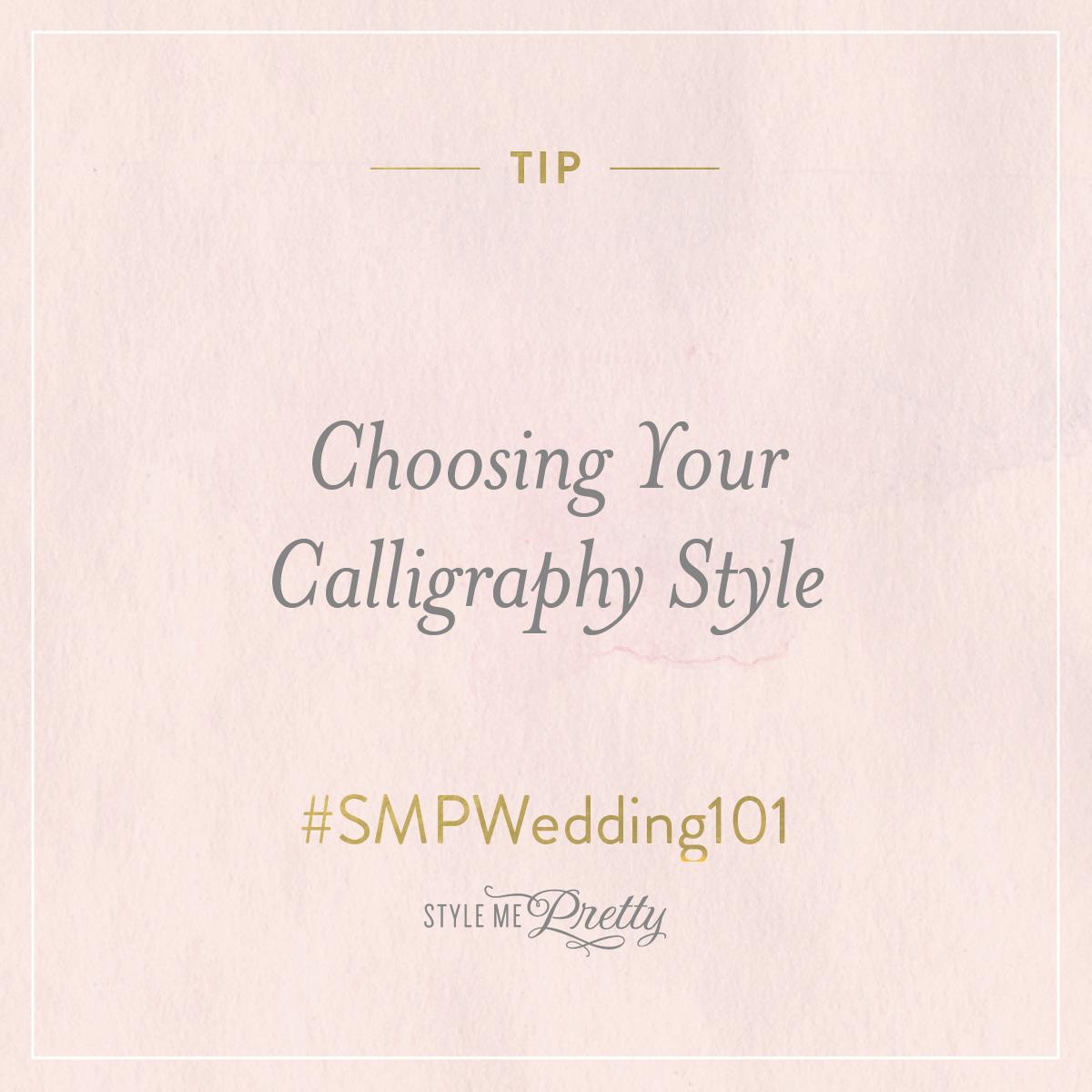 #SMPWedding101 - Choosing Your Calligraphy Style